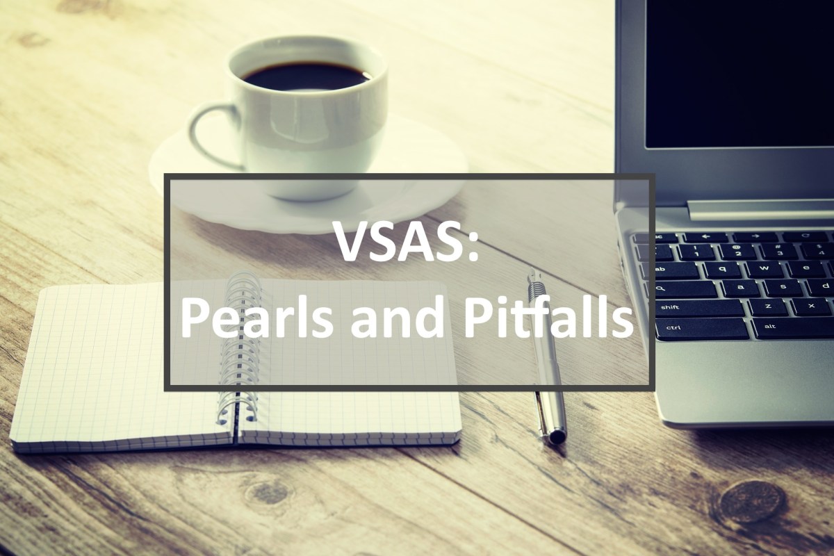 VLSO (VSAS) Pearls and Pitfalls (Tips from a ‘Tern) – The Vocal CORD