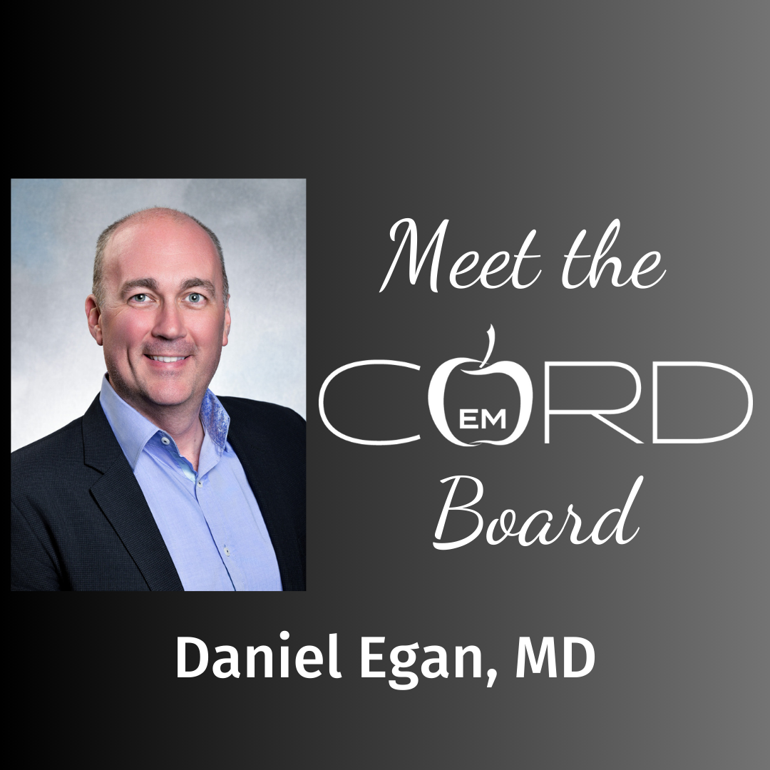 Meet the CORD Board: Daniel Egan, MD – The Vocal CORD